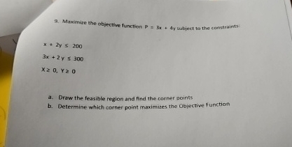 Solved Maximize the objective function P=3x+4y ﻿subject to | Chegg.com