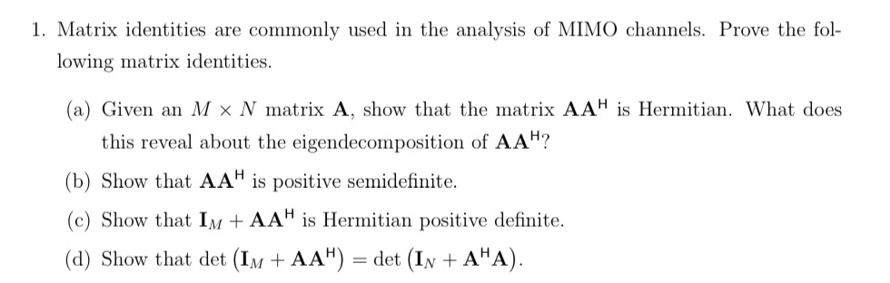 Solved Matrix Identities Are Commonly Used In The Analysis