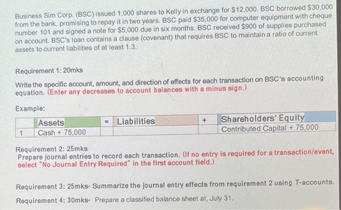 Solved Business Sim Corp. (BSC) issued 1,000 shares to Kelly | Chegg.com