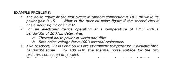 Solved EXAMPLE PROBLEMS: 1. The noise figure of the first | Chegg.com