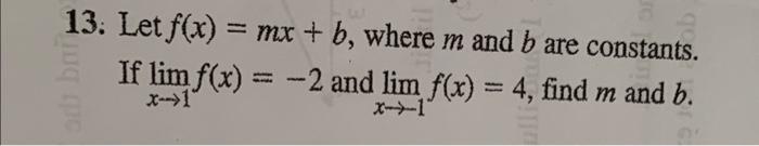 Solved 13. Let f(x)=mx+b, where m and b are constants. If | Chegg.com