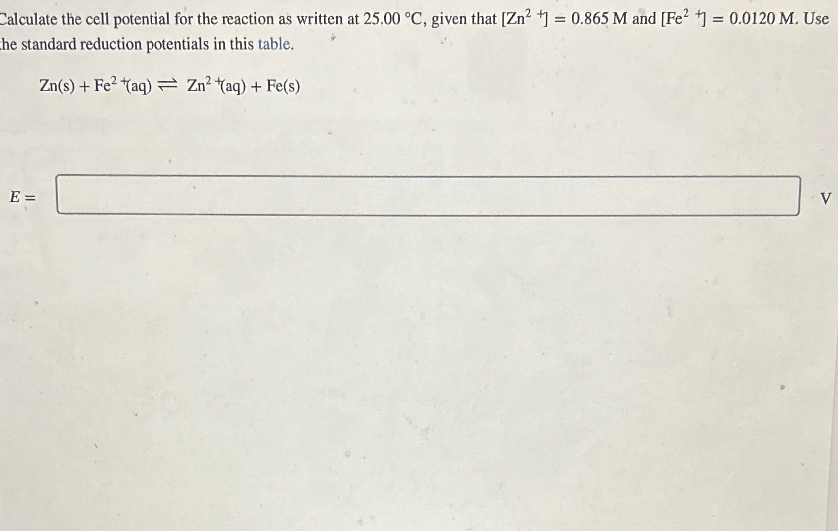 Solved Calculate the cell potential for the reaction as | Chegg.com