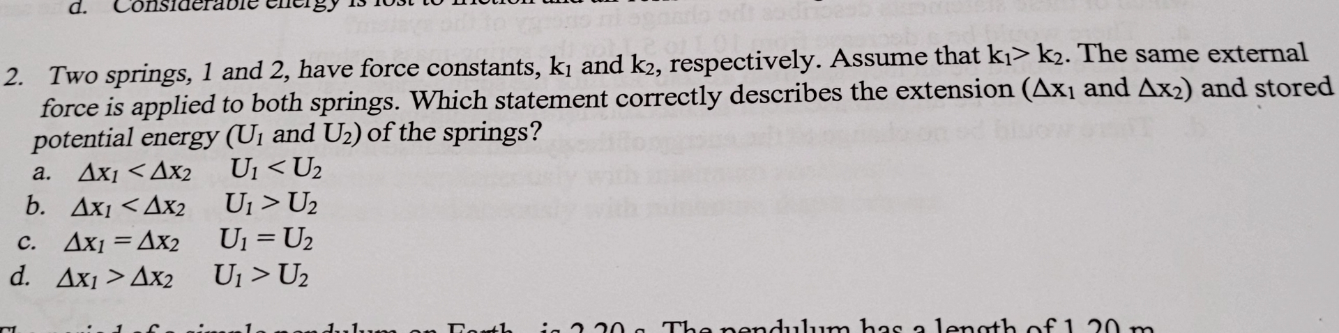 Solved Two springs, 1 ﻿and 2 , ﻿have force constants, k1 | Chegg.com