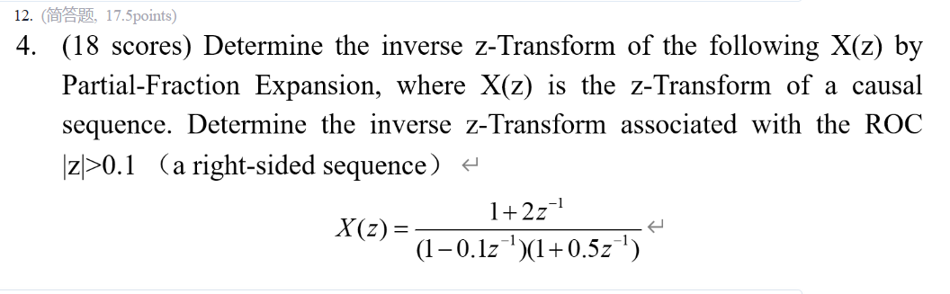 Solved 4. (18 scores) Determine the inverse z-Transform of | Chegg.com