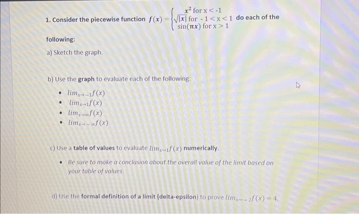 Solved 1. Consider the piecewise function f(x)=⎩⎨⎧x2 for | Chegg.com