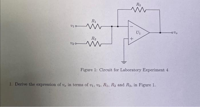 Solved Figure 1: Circuit for Laboratory Experiment 4 1. | Chegg.com