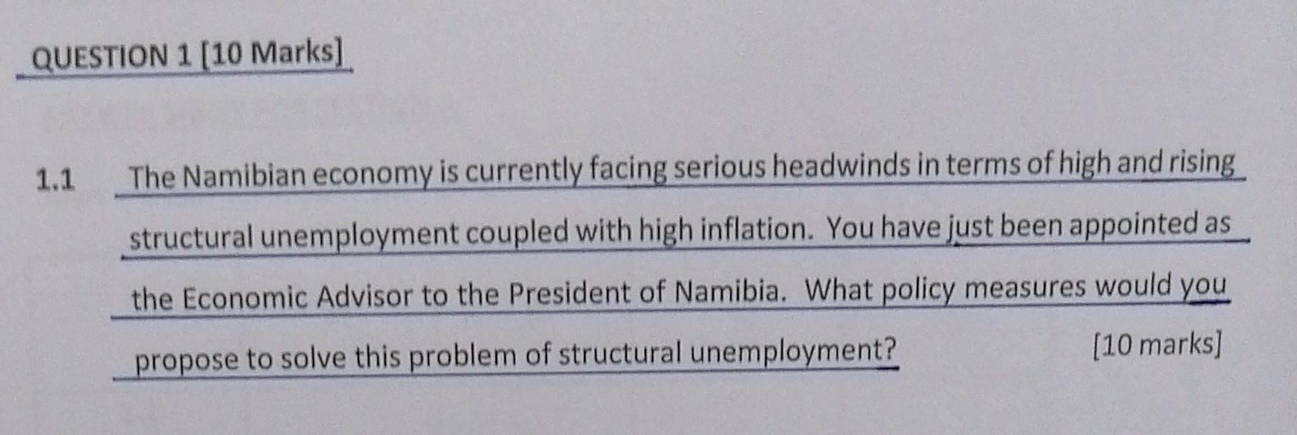 Solved 1.1 The Namibian economy is currently facing serious | Chegg.com