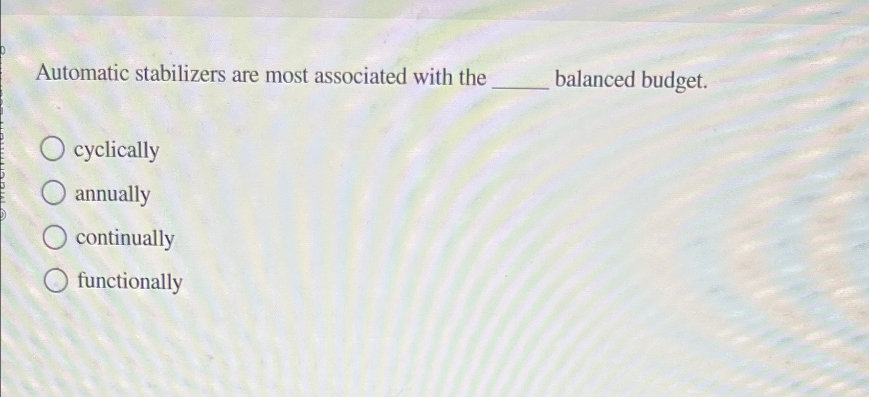 Solved Automatic stabilizers are most associated with the | Chegg.com