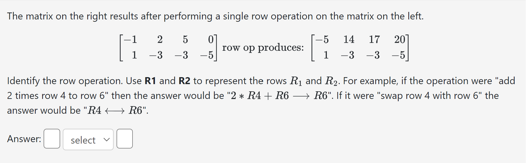 Solved The matrix on the right results after performing a | Chegg.com