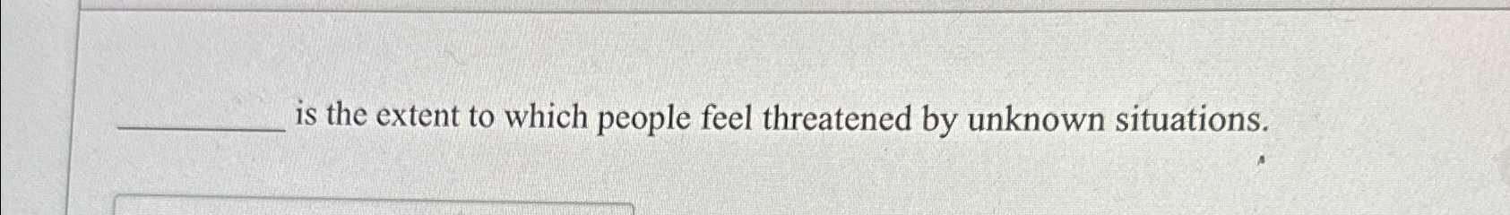 Solved is the extent to which people feel threatened by | Chegg.com