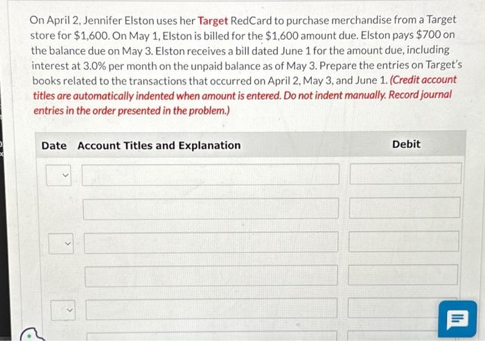 Solved On April 2, Jennifer Elston uses her Target RedCard | Chegg.com