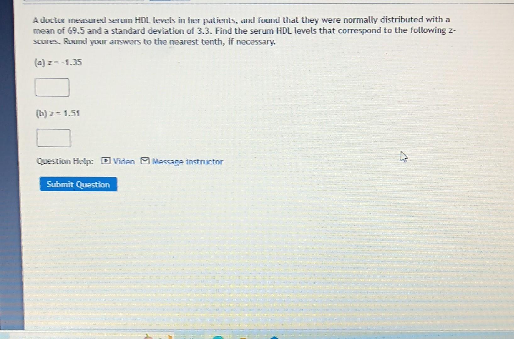 Solved A doctor measured serum HDL levels in her patients, | Chegg.com