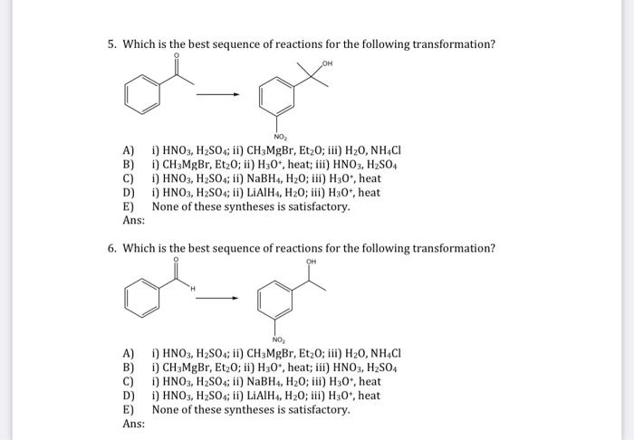 Solved 5. Which is the best sequence of reactions for the | Chegg.com