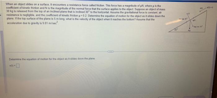 Solved When an object slides on a surface, it encounters a | Chegg.com