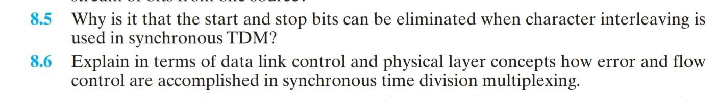 Solved 8.5 Why is it that the start and stop bits can be | Chegg.com