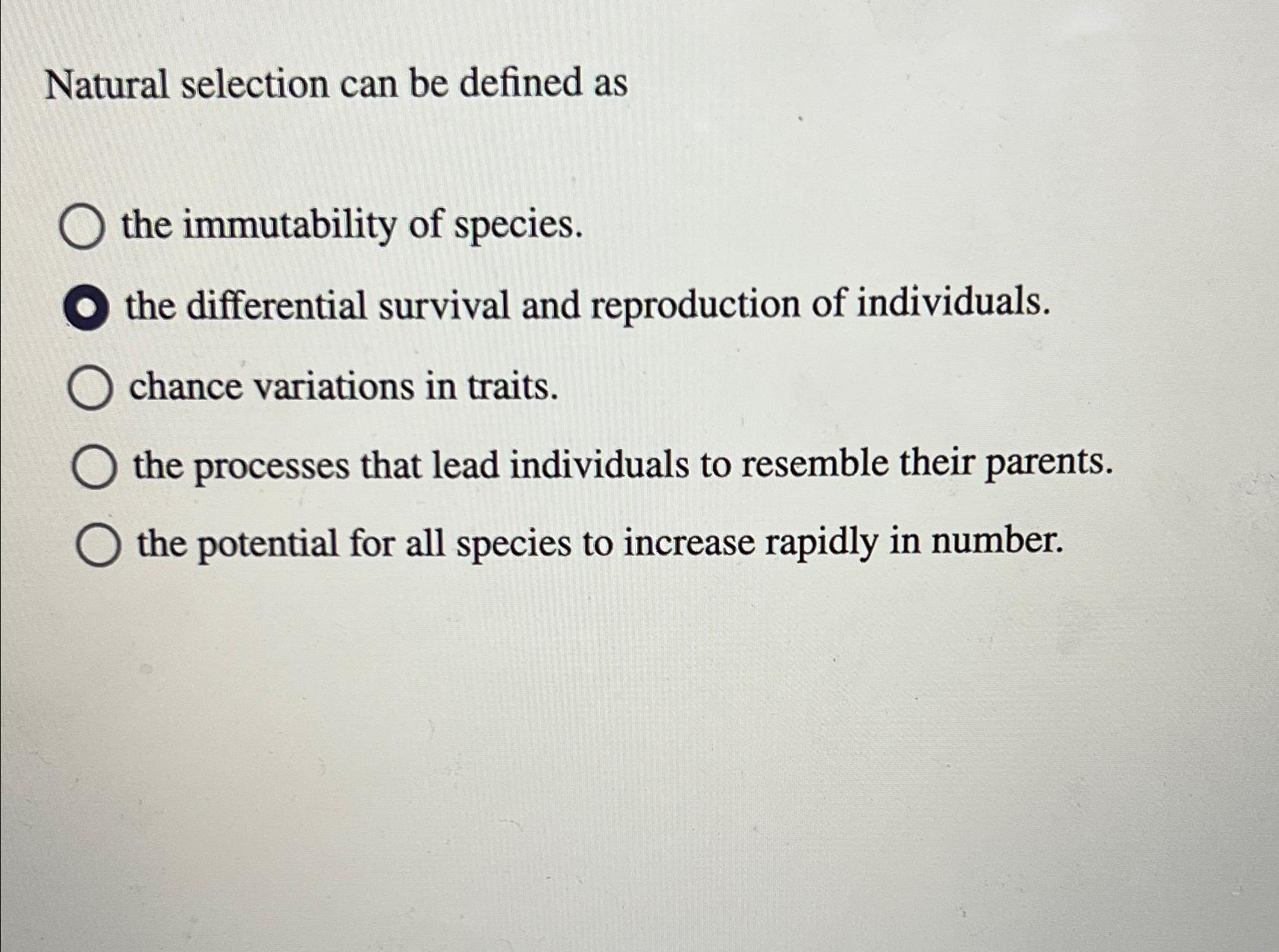 Solved Natural selection can be defined asthe immutability | Chegg.com