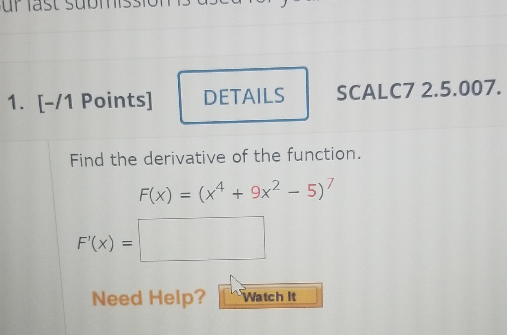 Solved 1. [−/1 Points] Find the derivative of the function. | Chegg.com