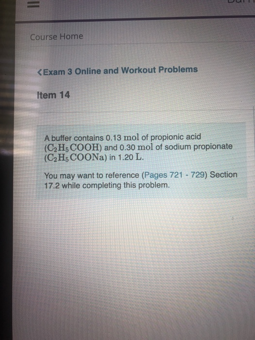 Solved a buffer contains 0.13 mol of propionic acid and 0.30 | Chegg.com