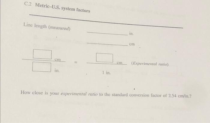 Solved C.2 Metric-U.S. system factors Line lengih | Chegg.com
