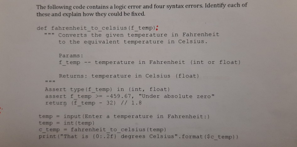 Solved The following code contains a logic error and four | Chegg.com