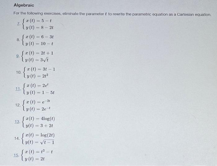 Solved Algebraic For the following exercises, eliminate the | Chegg.com