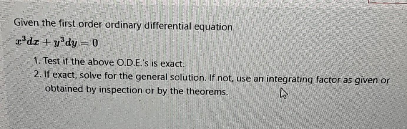 Solved Given The First Order Ordinary Differential Equation