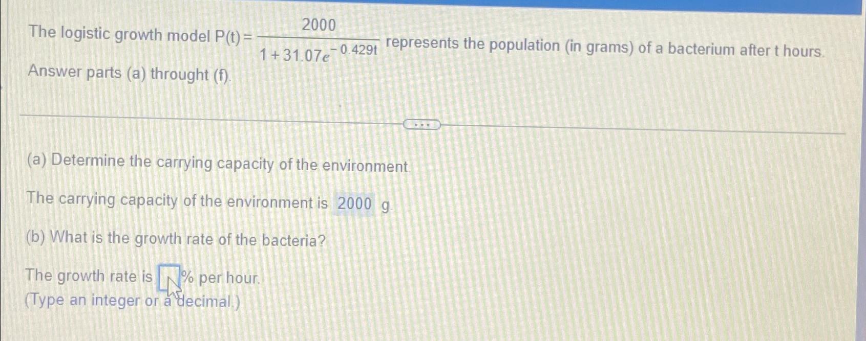 Solved The logistic growth model P(t)=20001+31.07e-0.429t | Chegg.com