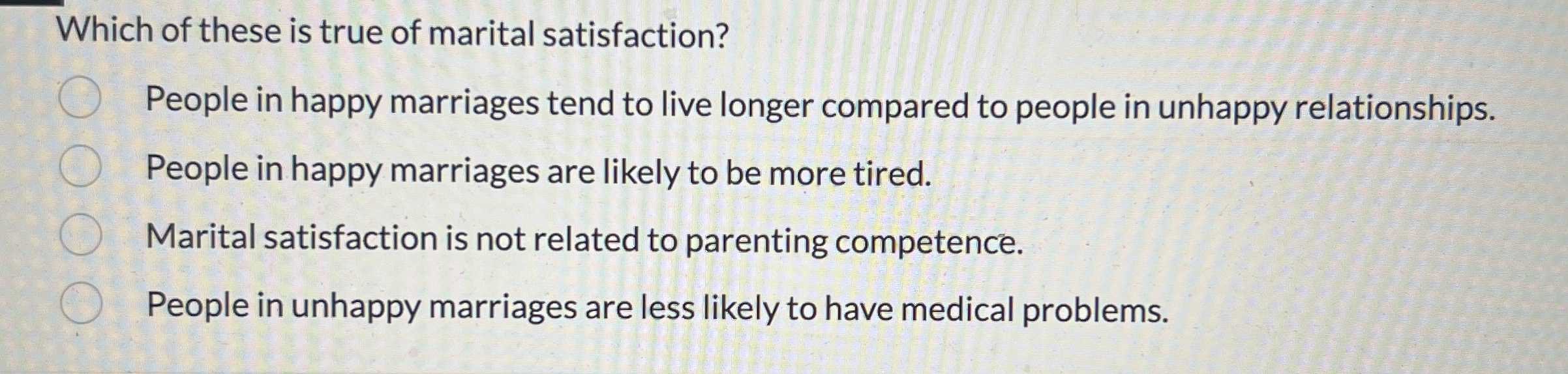 Solved Which of these is true of marital satisfaction?People | Chegg.com