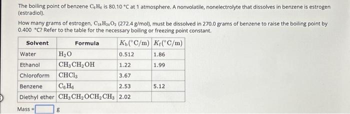 Solved The boiling point of benzene C6H6 is 80.10∘C at 1 | Chegg.com