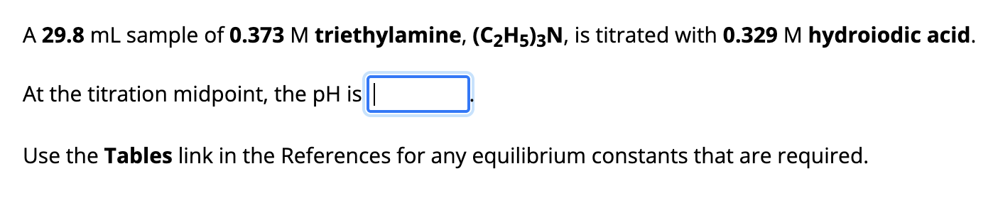 Solved A 29.8mL ﻿sample of 0.373M ﻿triethylamine, (C2H5)3N, | Chegg.com
