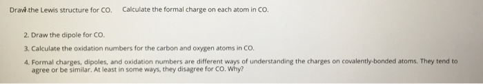Solved Draw the Lewis structure for CO. Calculate the formal | Chegg.com