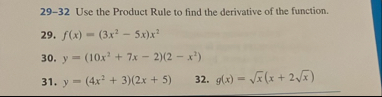 Solved 29-32 ﻿Use the Product Rule to find the derivative of | Chegg.com