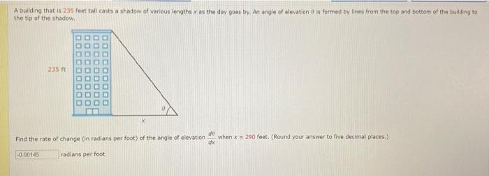 Solved A buiding that is 235 feet tall easts a shadow of | Chegg.com