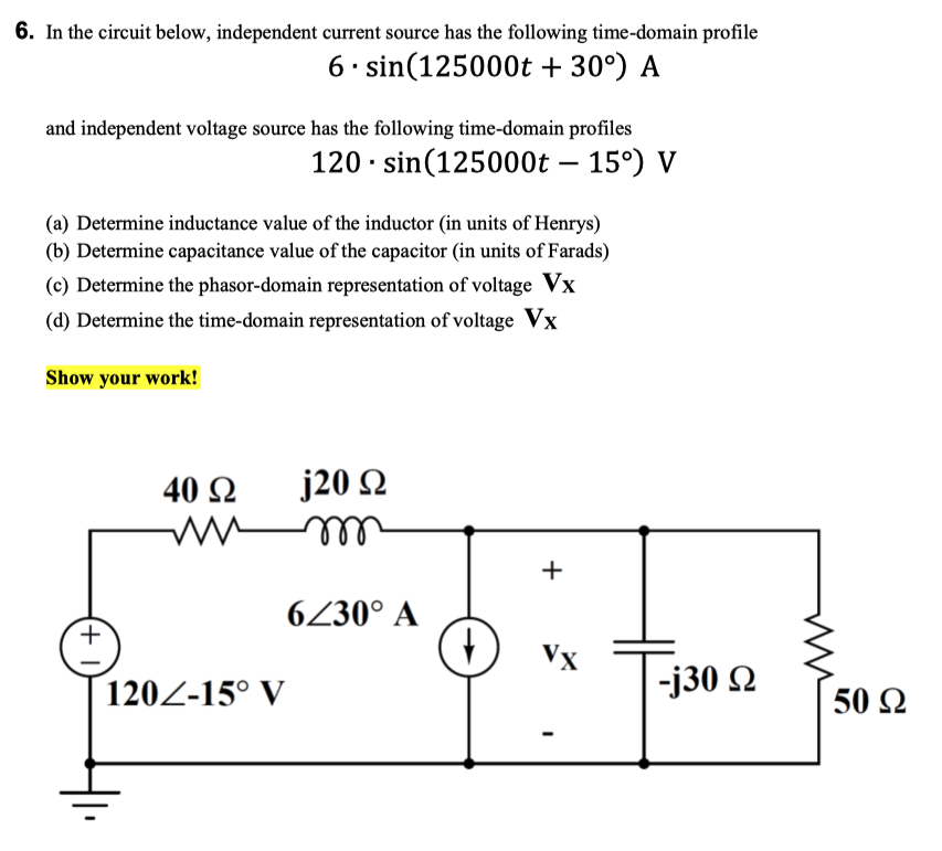 Solved In the circuit below, independent current source has | Chegg.com