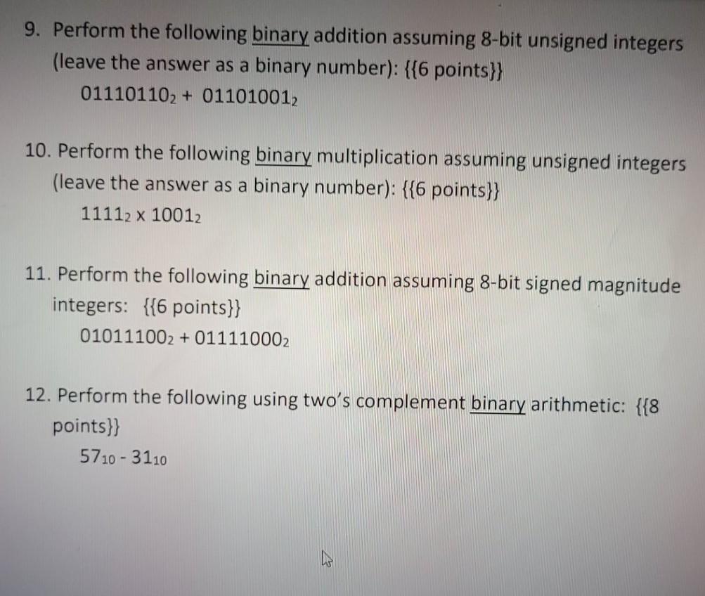 Solved 9. Perform the following binary addition assuming | Chegg.com