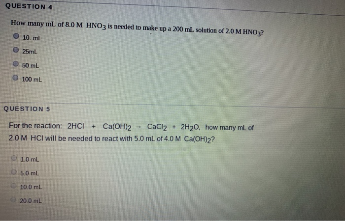Solved QUESTION 4 How many mL of 8.0 M HNO3 is needed to | Chegg.com
