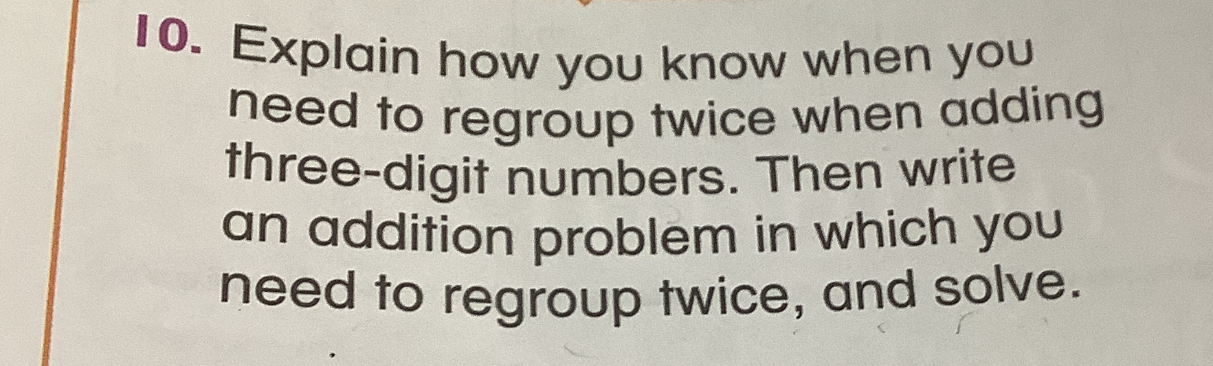 Solved IO. ﻿Explain how you know when you need to regroup | Chegg.com