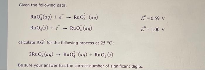 Solved Given the following data, | Chegg.com