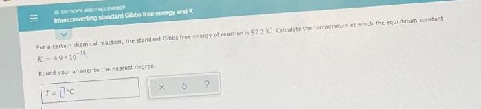 Solved ENTROPY AND FREE ENERGY Interconverting standard | Chegg.com