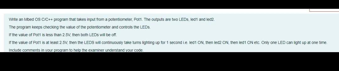 Solved Write an Mbed OS C/C++ program that takes input from | Chegg.com