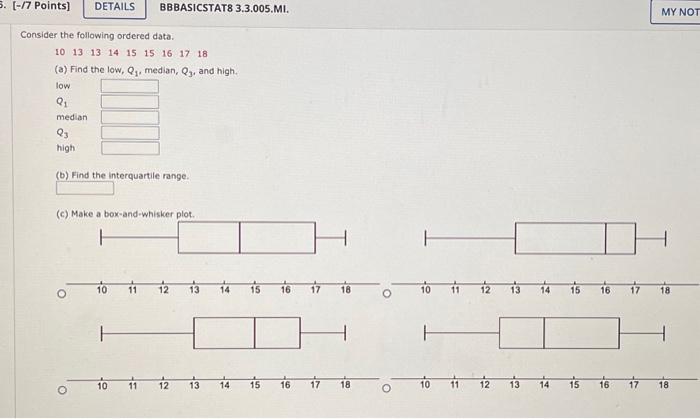 Solved (c) Make a box-and-whisker plot.This question has | Chegg.com