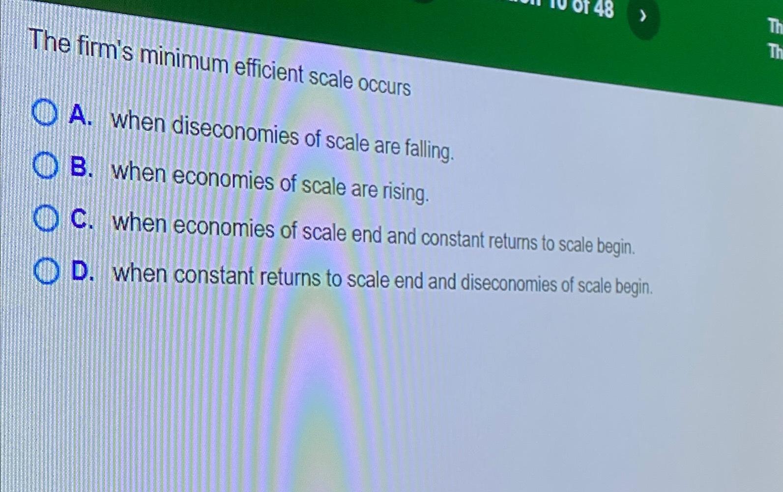 Solved The firm's minimum efficient scale occursA. ﻿when | Chegg.com