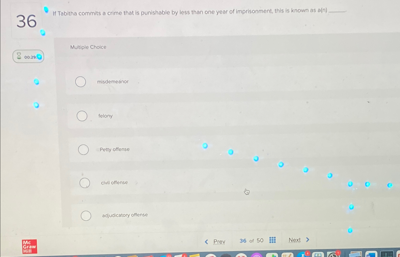 Solved 36Multiple Choice00:29:misdemeanorfelonyPetty | Chegg.com