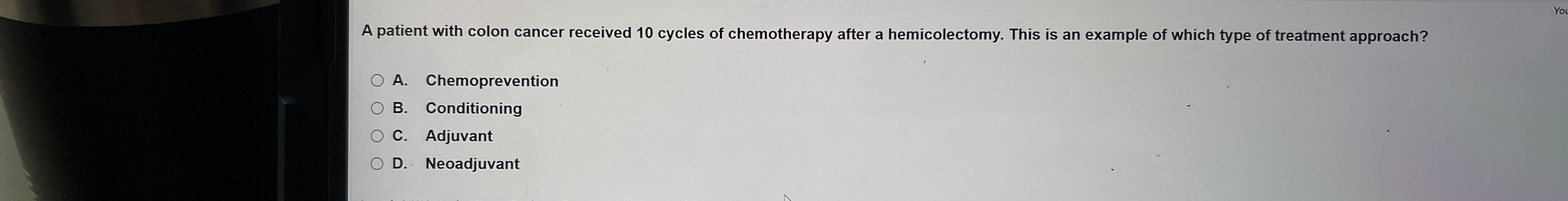 Solved A patient with colon cancer received 10 ﻿cycles of | Chegg.com