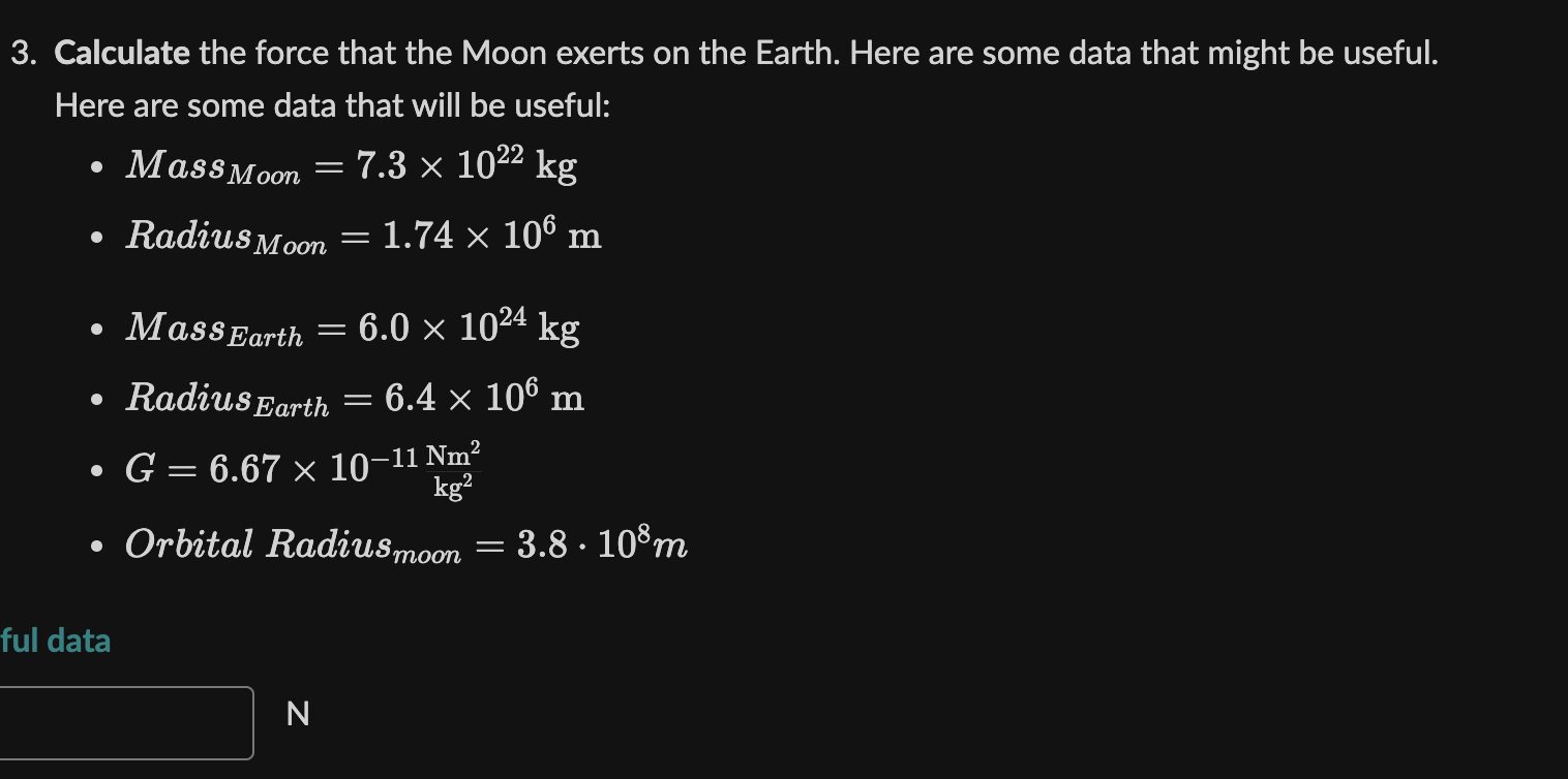 Solved Calculate the force that the Moon exerts on the | Chegg.com