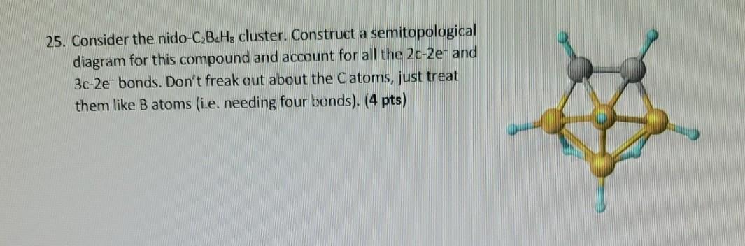 Solved 25. Consider the nido-CB.Hg cluster. Construct a | Chegg.com