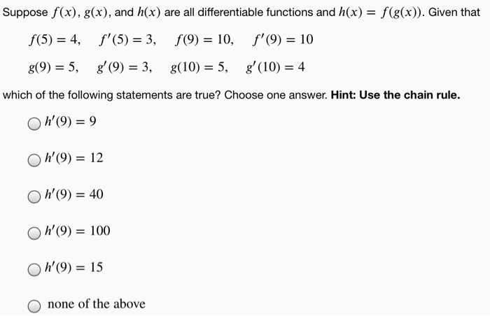 Solved Suppose f(x), g(x), and h(x) are all differentiable | Chegg.com