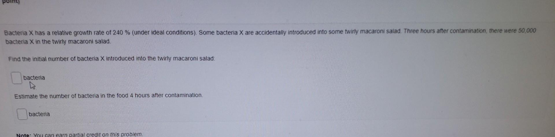 Solved bacteria X in the twirly macaroni salad. Find the | Chegg.com