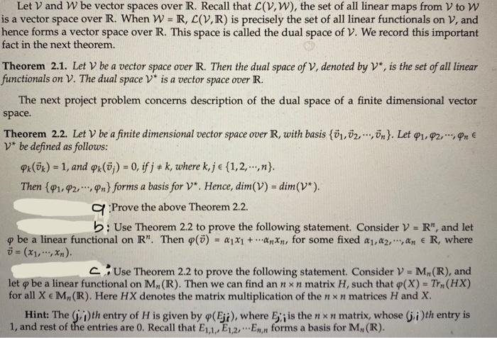 Solved Let V and W be vector spaces over R. Recall that | Chegg.com