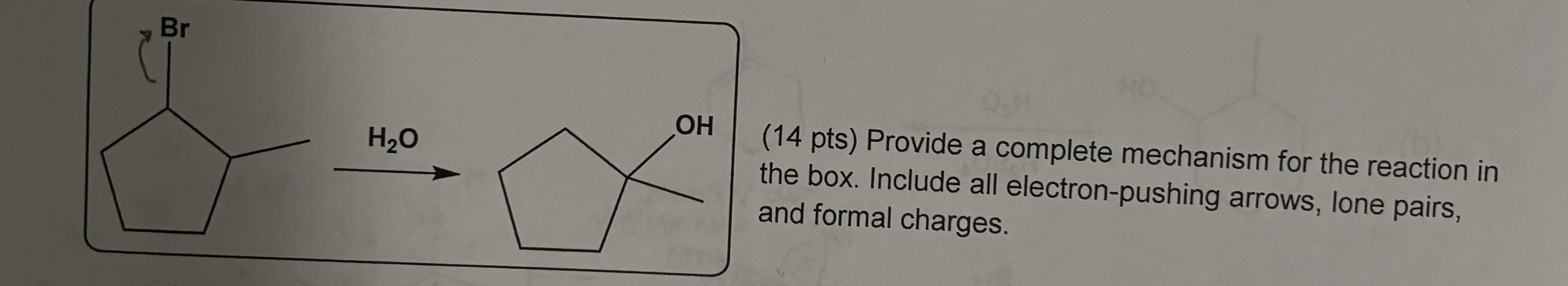 Solved Please include all electron-pushing arrows, lone | Chegg.com
